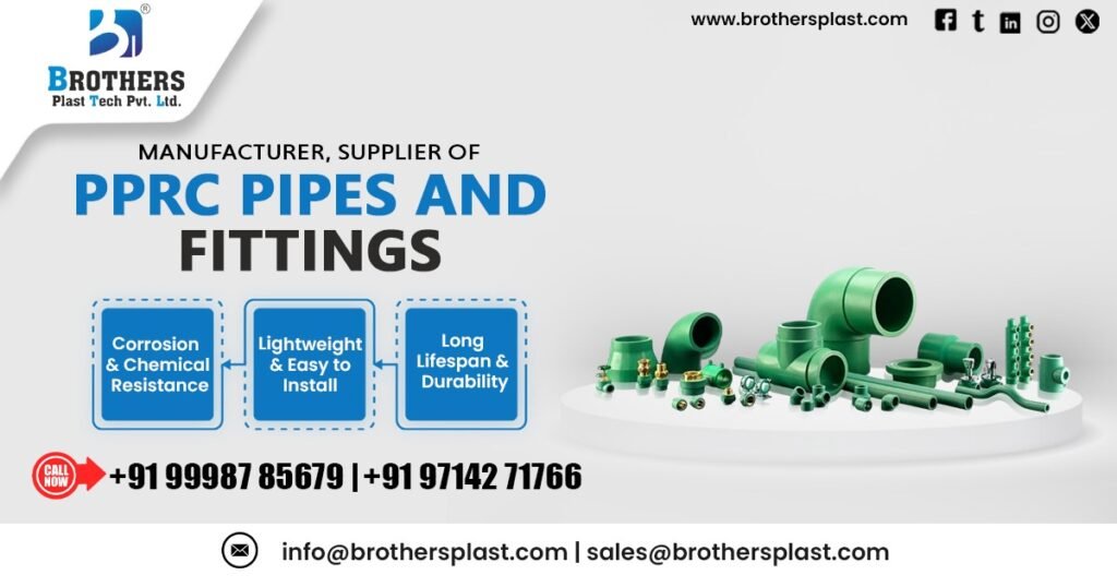 PPRC Pipes and Fittings in Sikkim - Brothers Plast Tech Pvt Ltd